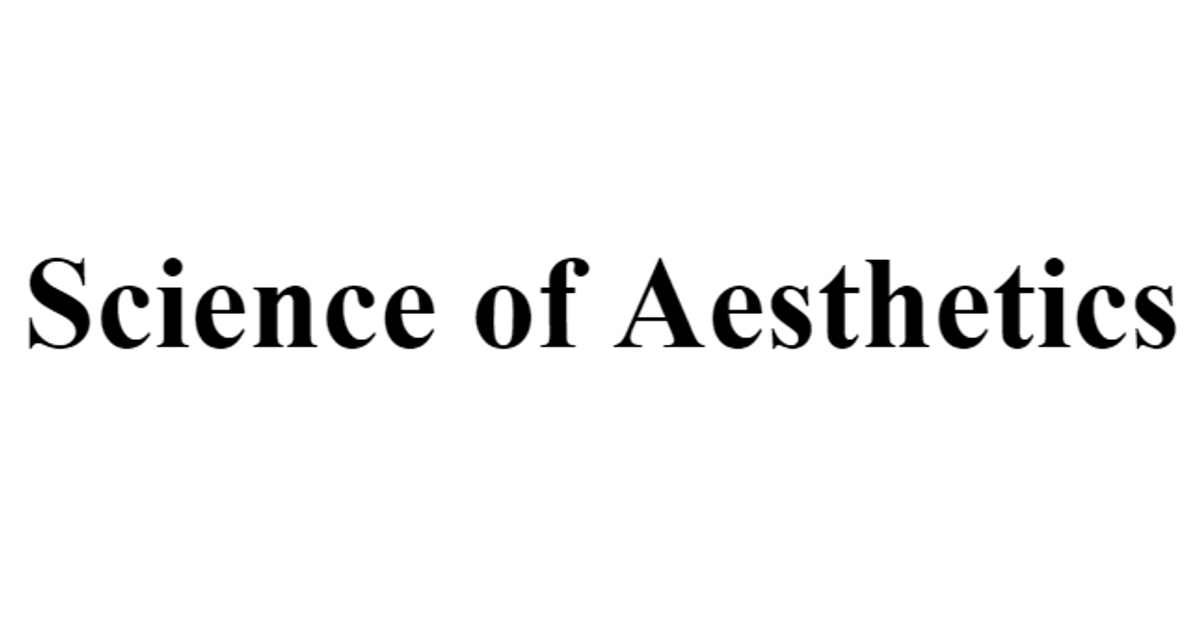 Science of Aesthetics